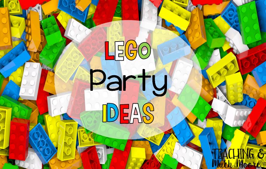 My sweet son turns 10 == LEGO PARTY!!! - Teaching & Much Moore