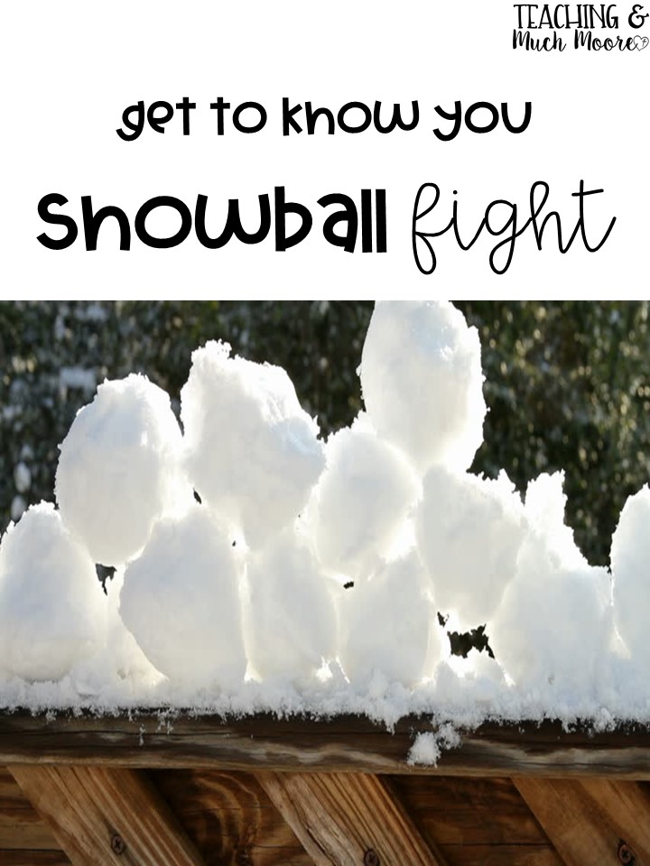Get to know you Snowball Fight - Teaching & Much Moore