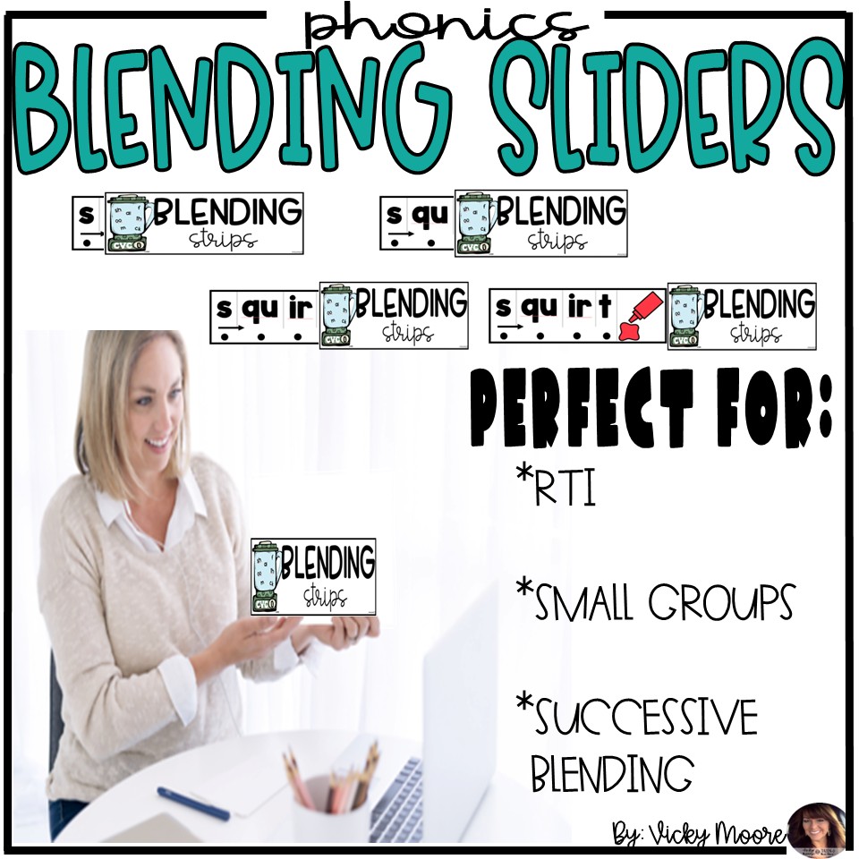 Blending Sliders: A Hands-On Way to Help Students Sound Out Words with ...